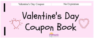 FREE Valentine's Day Coupon Book Printables - Funtastic Life